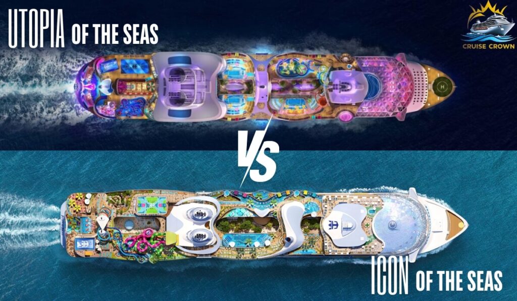 Utopia of the Seas vs Icon of the Seas: Detailed Comparison