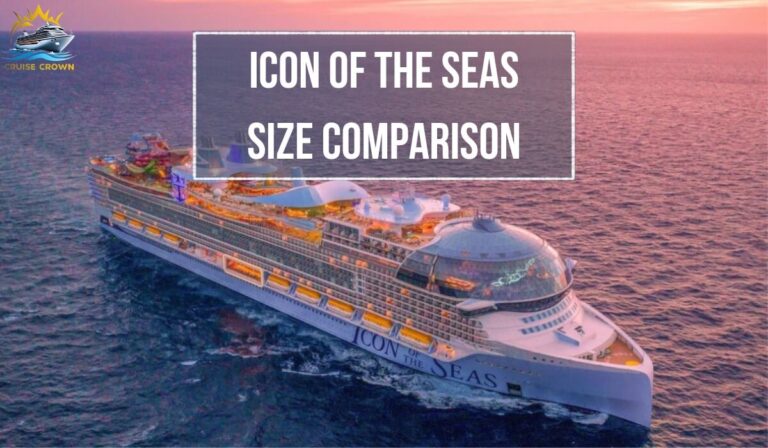 Royal Caribbean Icon of the Seas Size Comparison Guide 2025!