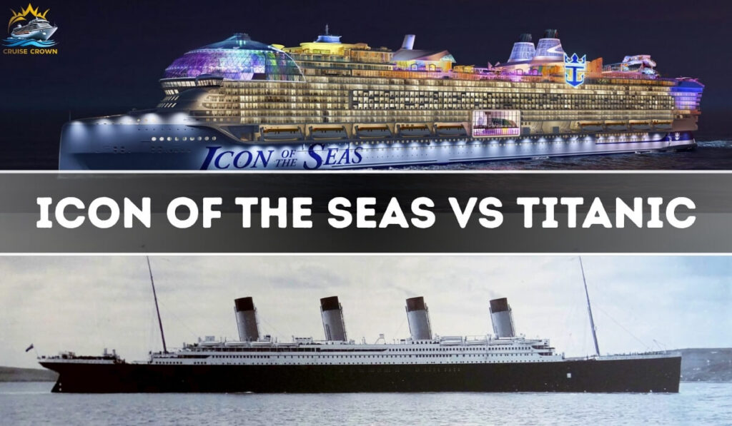 Icon of the Seas vs Titanic (Size, Cost, & Amenities)